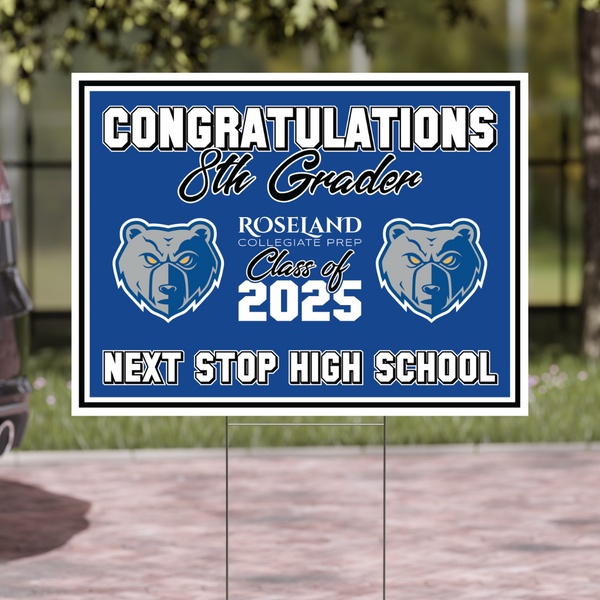 Roseland Collegiate Prep Grad Signs (8th and 12th) 2025 - SpiritHero.com