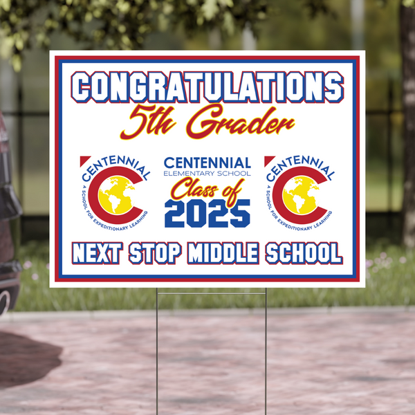 Centennial Elementary 5th Grade Grad Signs 2025 On-Demand - SpiritHero.com